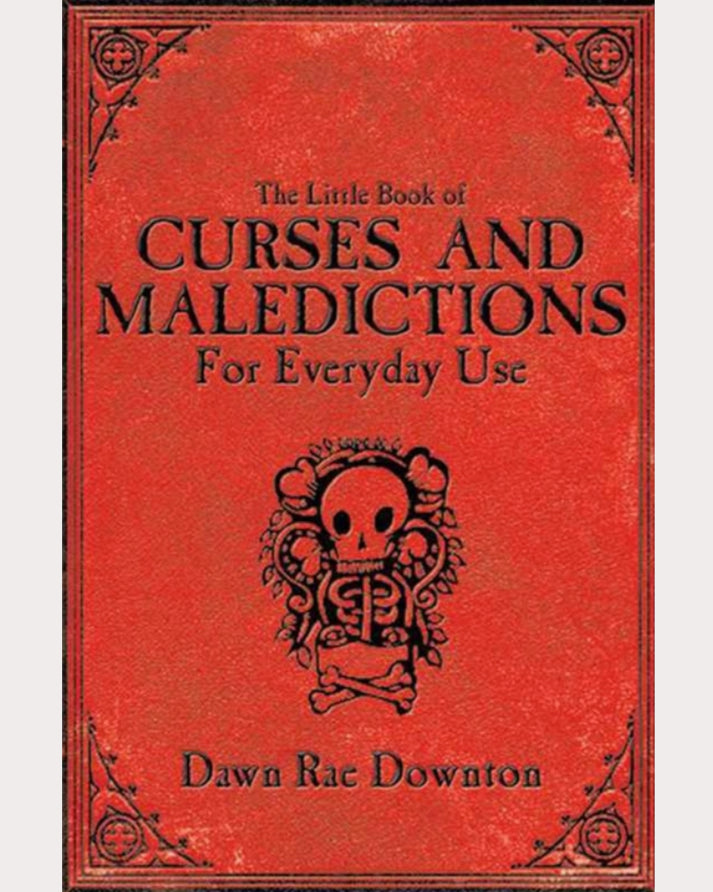 Little Book of Curses and Maledictions for Everyday Use – Spiritus Arcanum