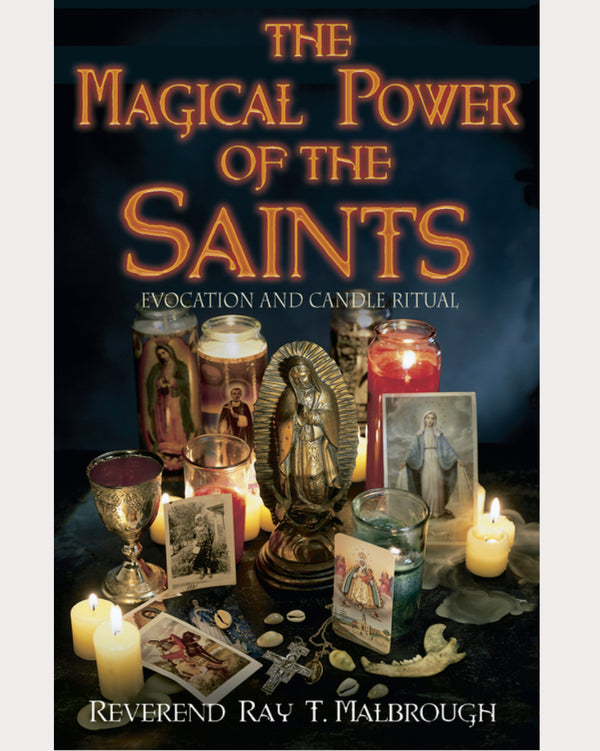 The Magical Power of the Saints | Spiritus Arcanum